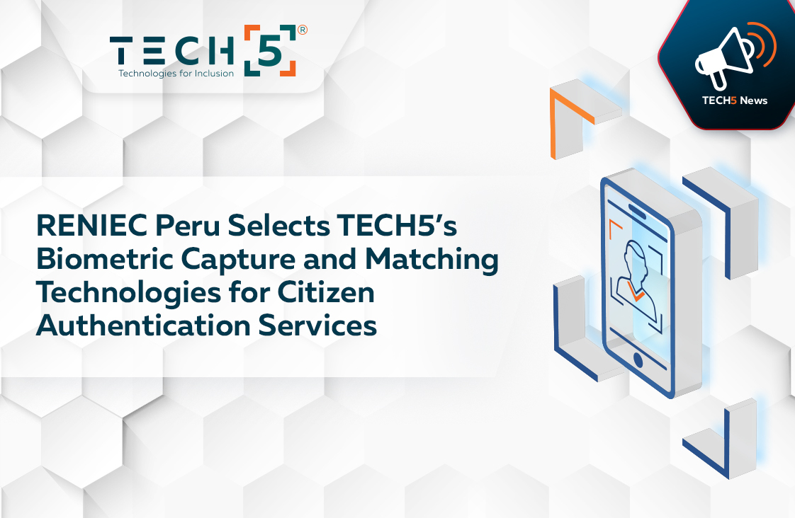 RENIEC Peru Selects Tech5 for Biometric & ID Solutions